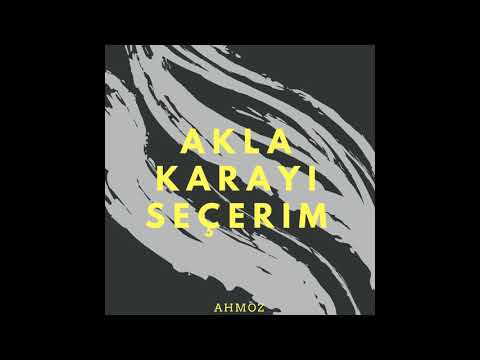 Ahmoz - Akla Karayı Seçerim (Official Audio)