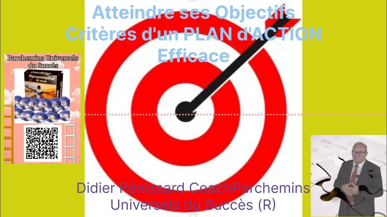 Atteindre ses Objectifs ; 8 étapes pour un Plan d'action - YouTube