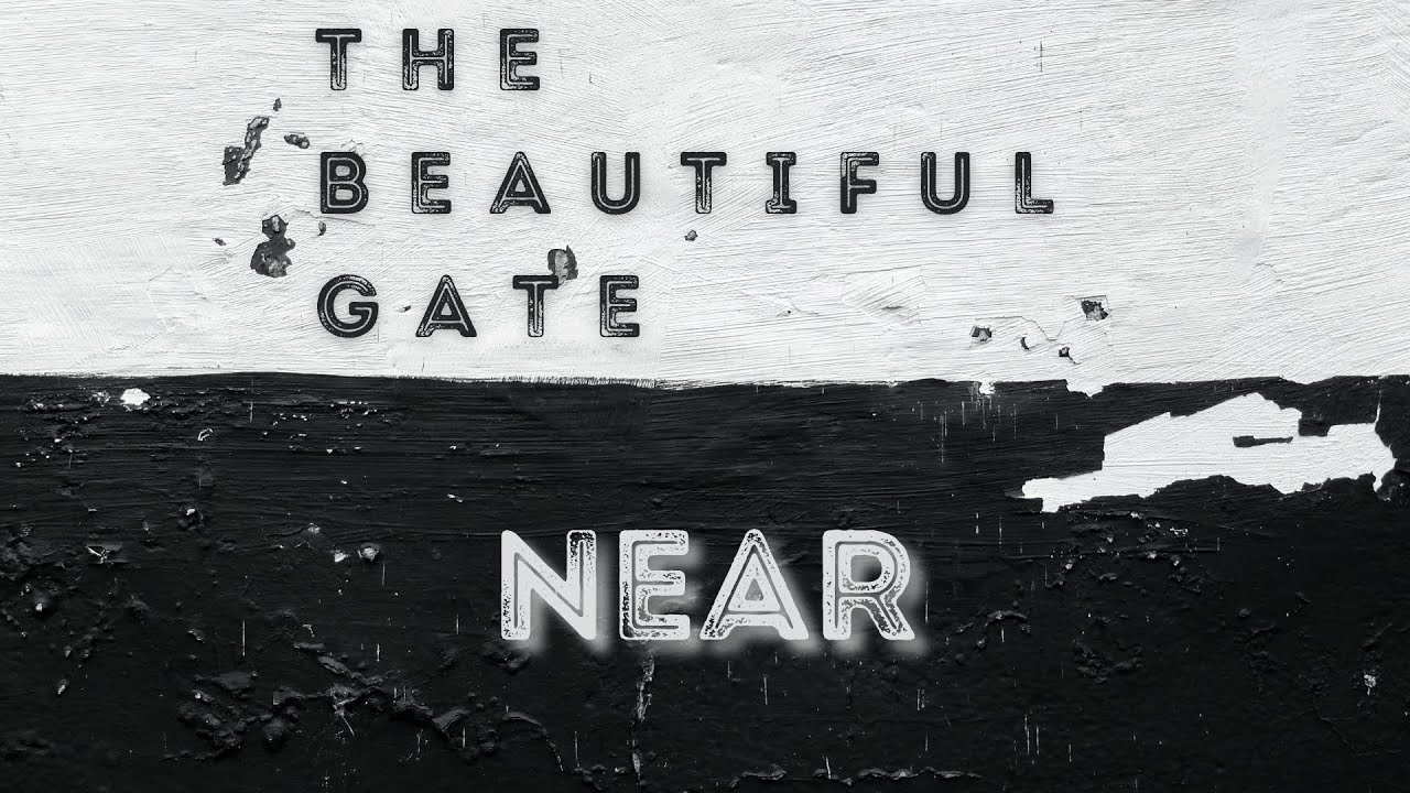 The Beautiful Gate Music // Near (Official Audio) - YouTube