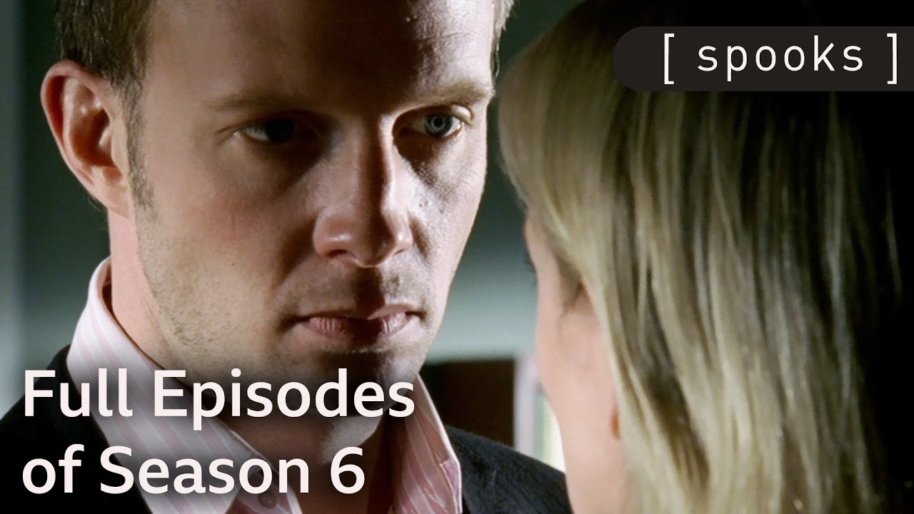 Watch Every Episode of Spooks Season 6! | Full Episodes | Spooks - YouTube