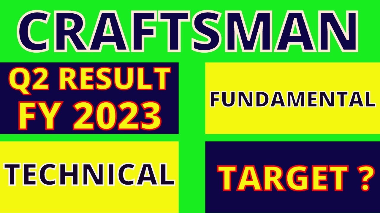 CRAFTSMAN AUTOMATION Q2 RESULTS FY 2023 💥 CRAFTSMAN AUTOMATION SHARE ...