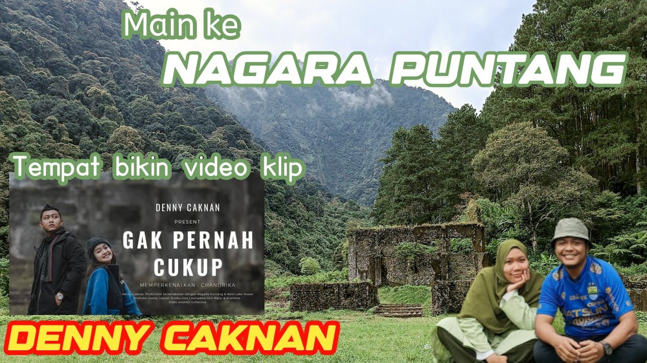 Main ke Nagara Puntang, tempat shooting video klip Denny Caknan. - YouTube