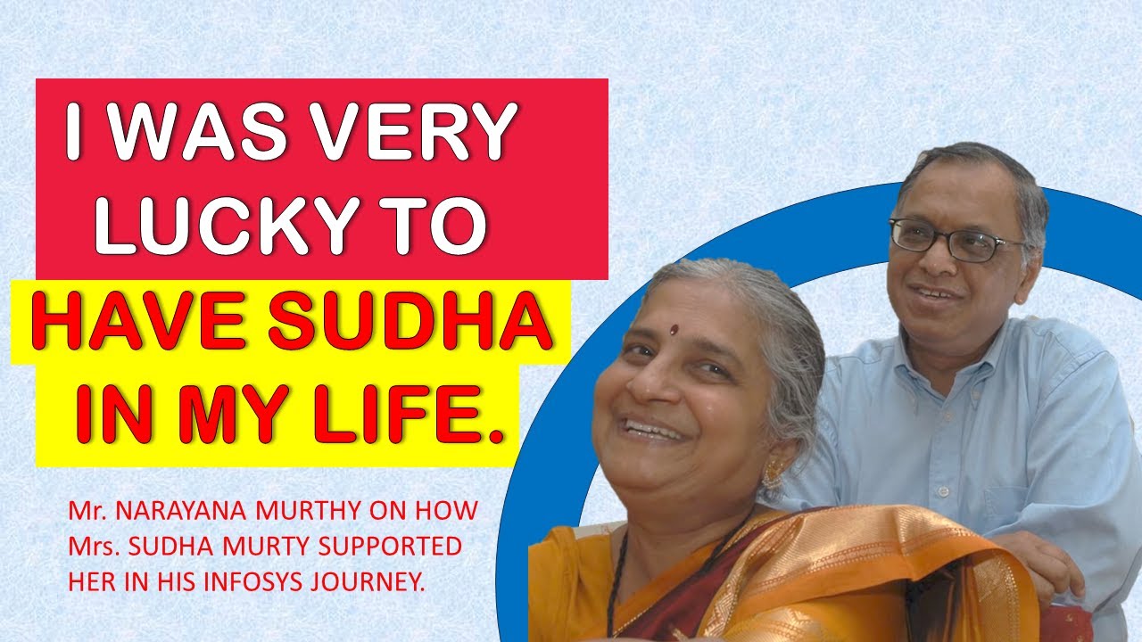 Sudha Murty was unbelievable support to Mr. Narayana Murthy throughout ...