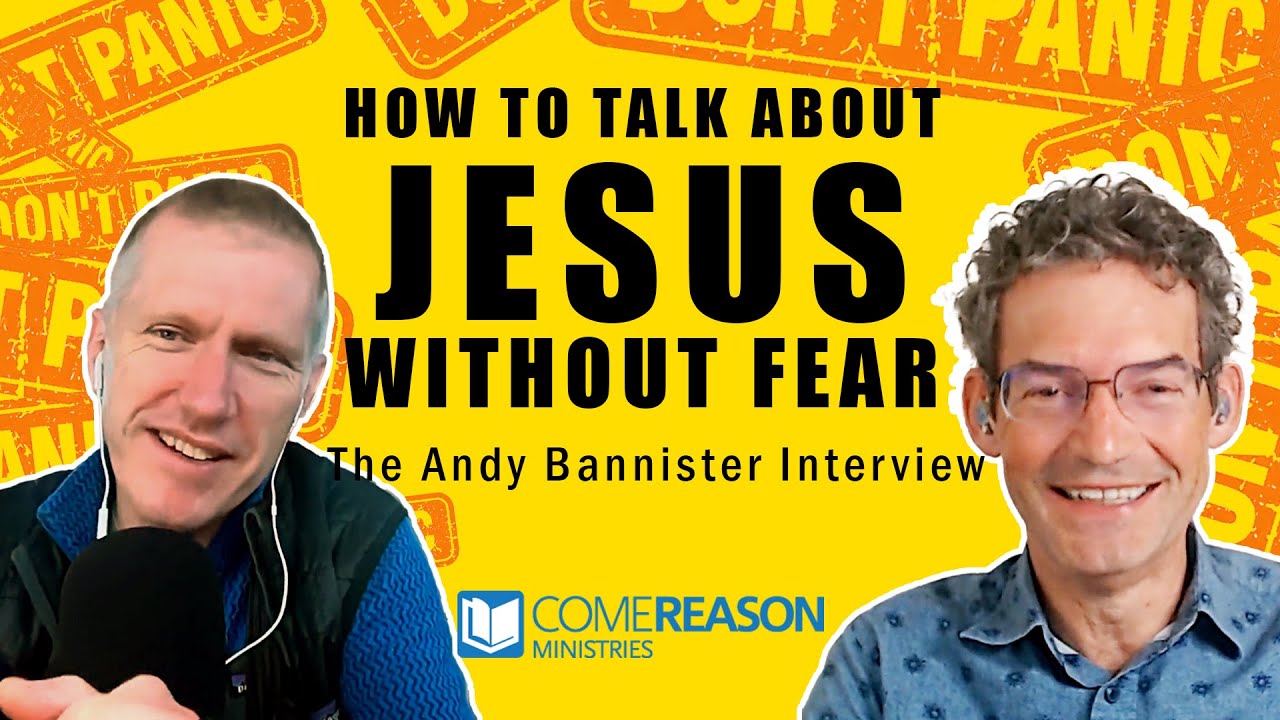 How to Talk About Jesus Without Fear: The Andy Bannister Interview ...