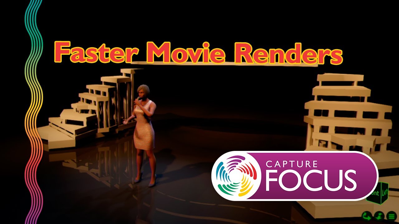 Capture Focus: Faster Movie Renders - YouTube