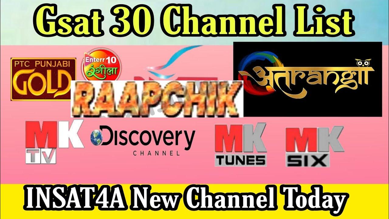 GSAT 30 FULL CHANNEL LIST // INSAT 4A FULL CHANNEL LIST // @dipdthcare - YouTube