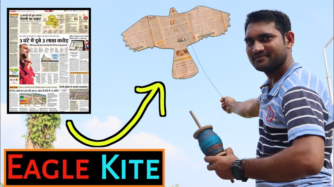 HOW TO MAKE INTERNATIONAL FAMOUS NEWSPAPER EAGLE KITE / KITE MAKING ...