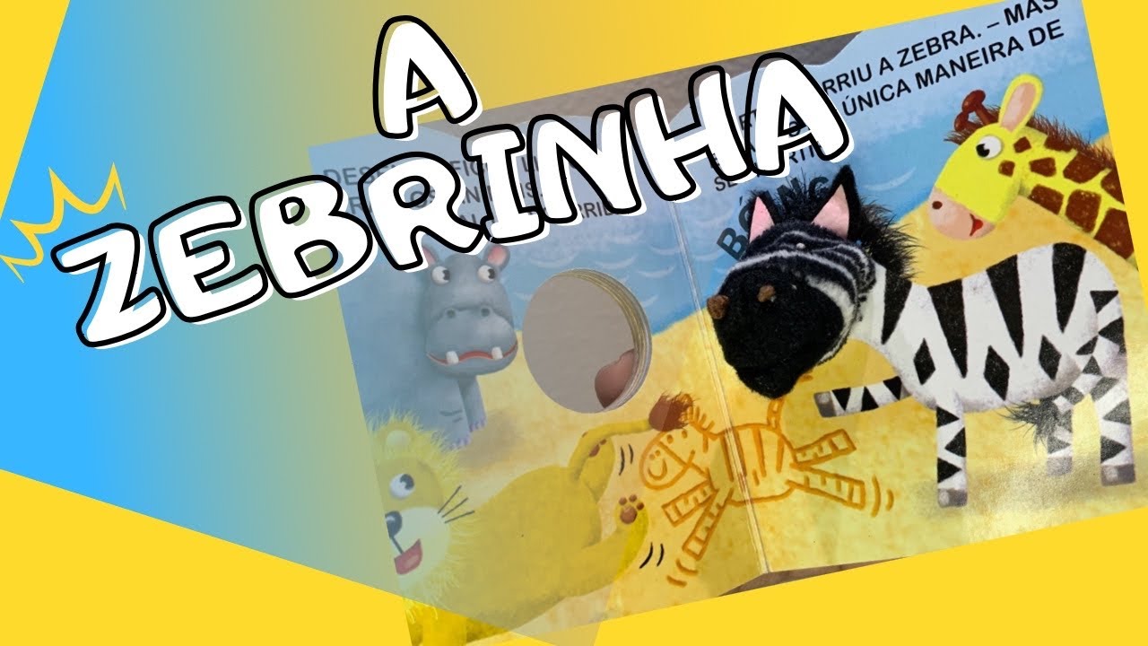 A ZEBRINHA - HISTÓRIA INFANTIL COM DEDOCHE - YouTube