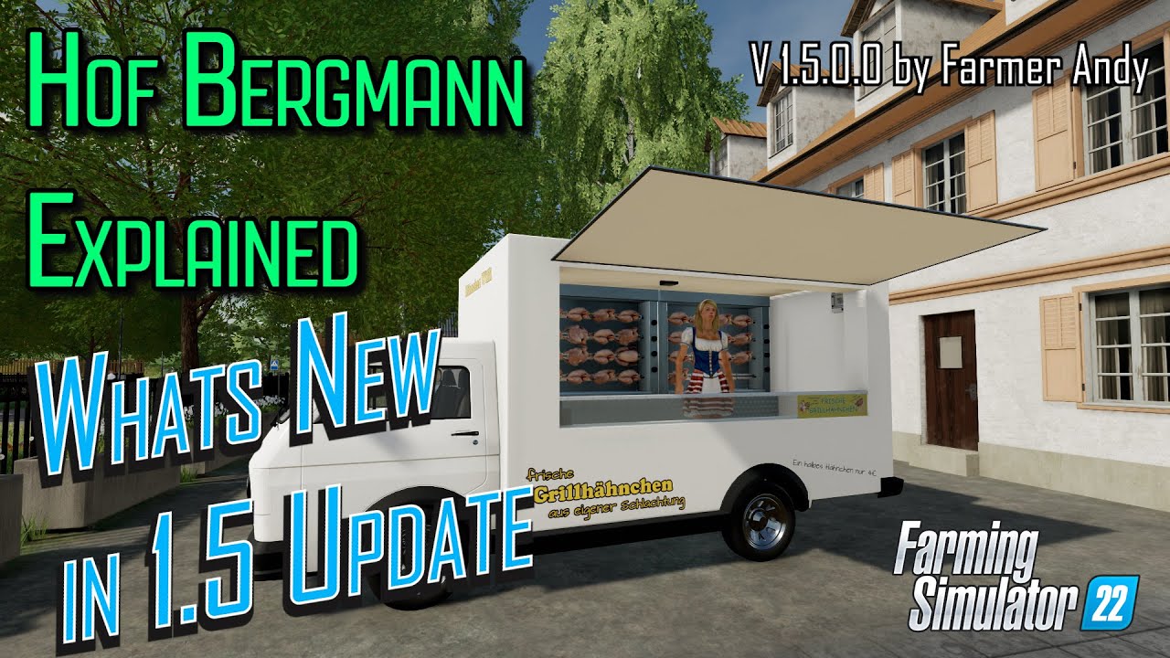 🚨 Hof Bergmann 1.5 What's New? 🚨 | Farming Simulator 22 - YouTube