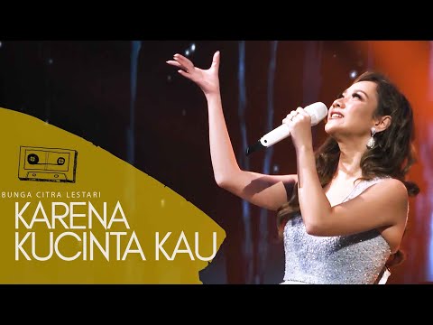 BUNGA CITRA LESTARI - KARENA KUCINTA KAU ( Live Performance at Grand City Convention Hall Surabaya )