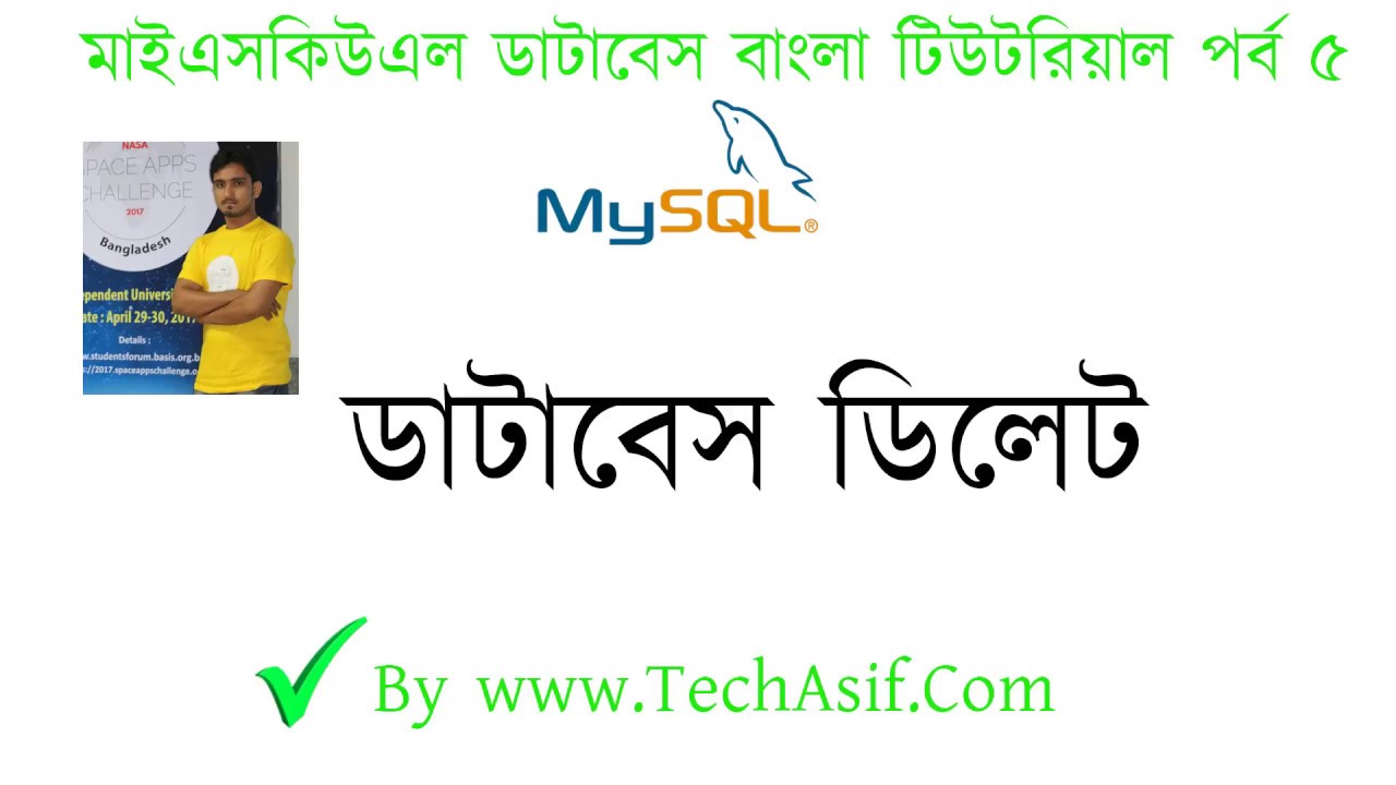 Mysql Database Bangla Tutorials Part 5how To Drop Or Delete Database In Bangla By Tech Asif