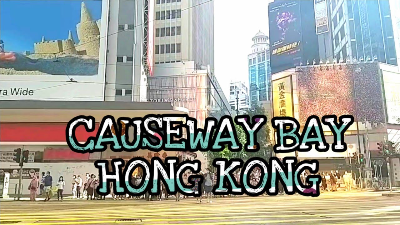 Causeway Bay Hong Kong Daytime Walk Around Youtube