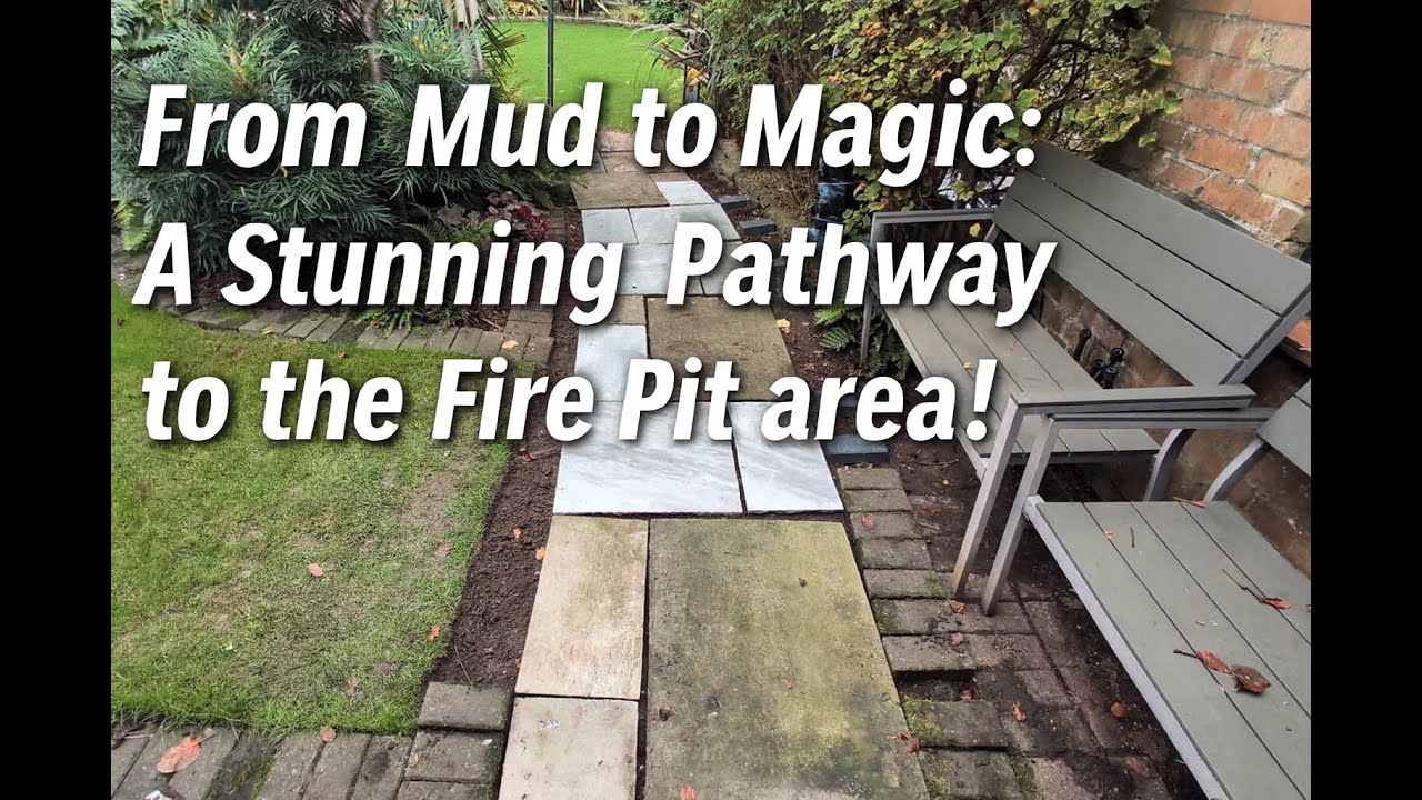 From Mud to Magic: A Stunning Pathway to the Fire Pit area! - YouTube