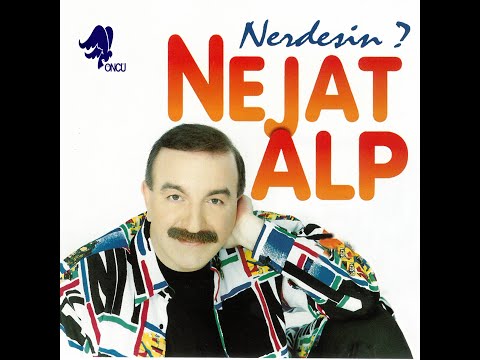 Nejat Alp & Feat Yudum - Nerdesin ?