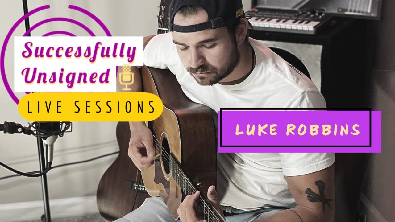 Successfully Live Sessions: Luke Robbins - YouTube