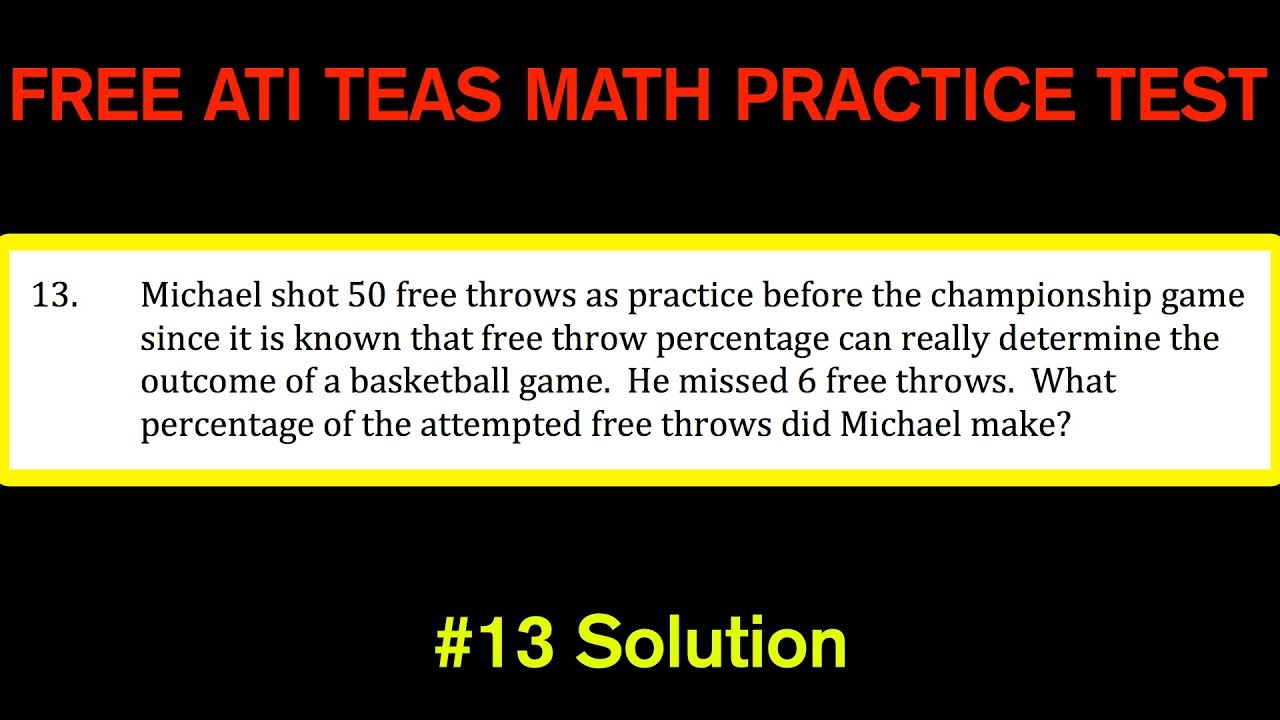 ATI TEAS MATH Number 13 Solution - FREE Math Practice Test - Real World ...