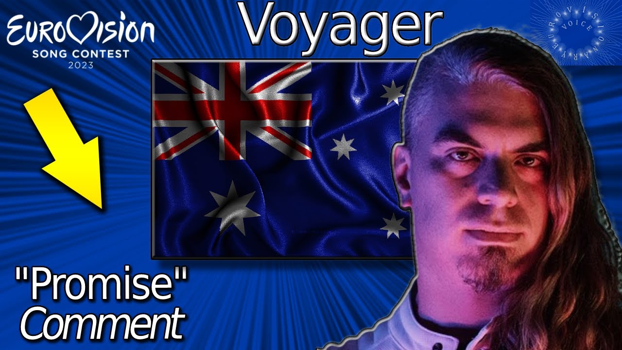 Voyager - “Promise” - Australia 🇦🇺 | Eurovision Song Contest 2023 ...