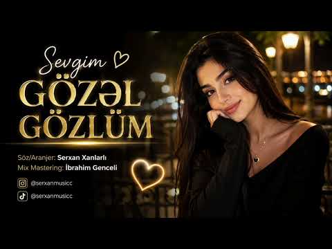 Sevgim - Gozel Gozlum (Ai Cover 2026)