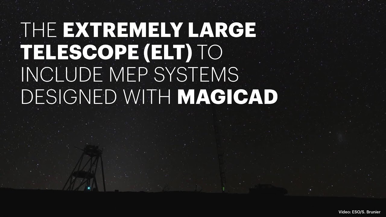 The Extremely Large Telescope (ELT) to include MEP systems designed ...