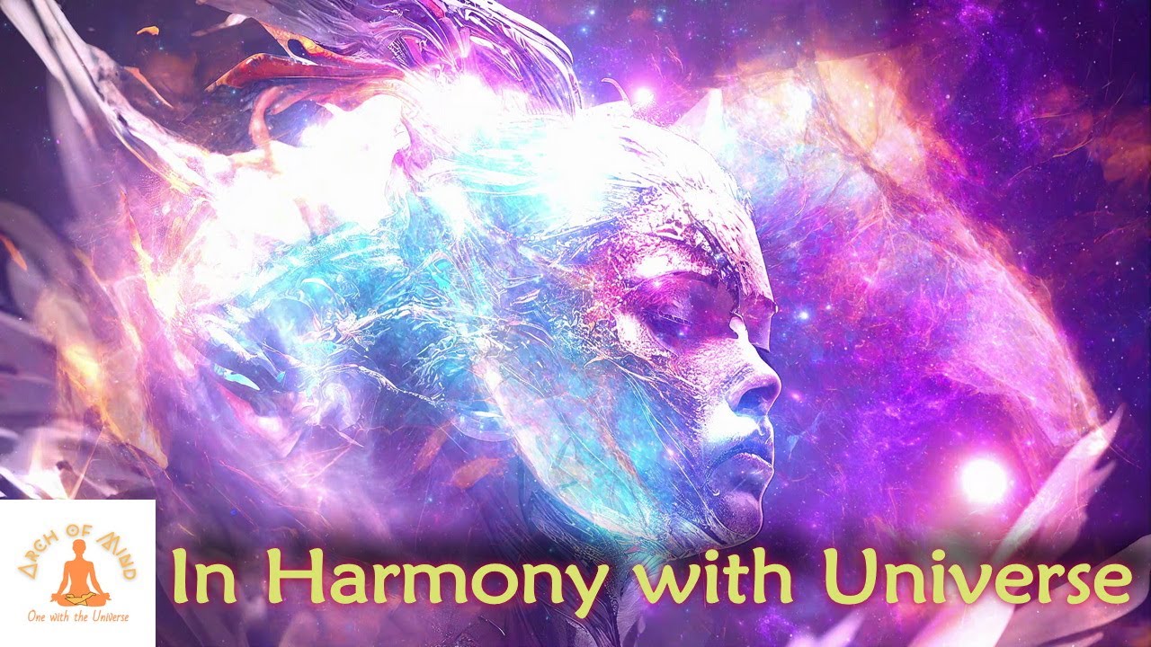 In Harmony with Universe - Purifying Sound of the Cosmos - One with the ...