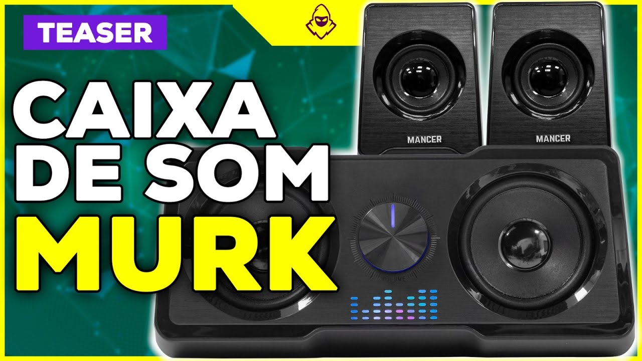 TEASER CAIXA DE SOM GAMER MANCER MURK - YouTube
