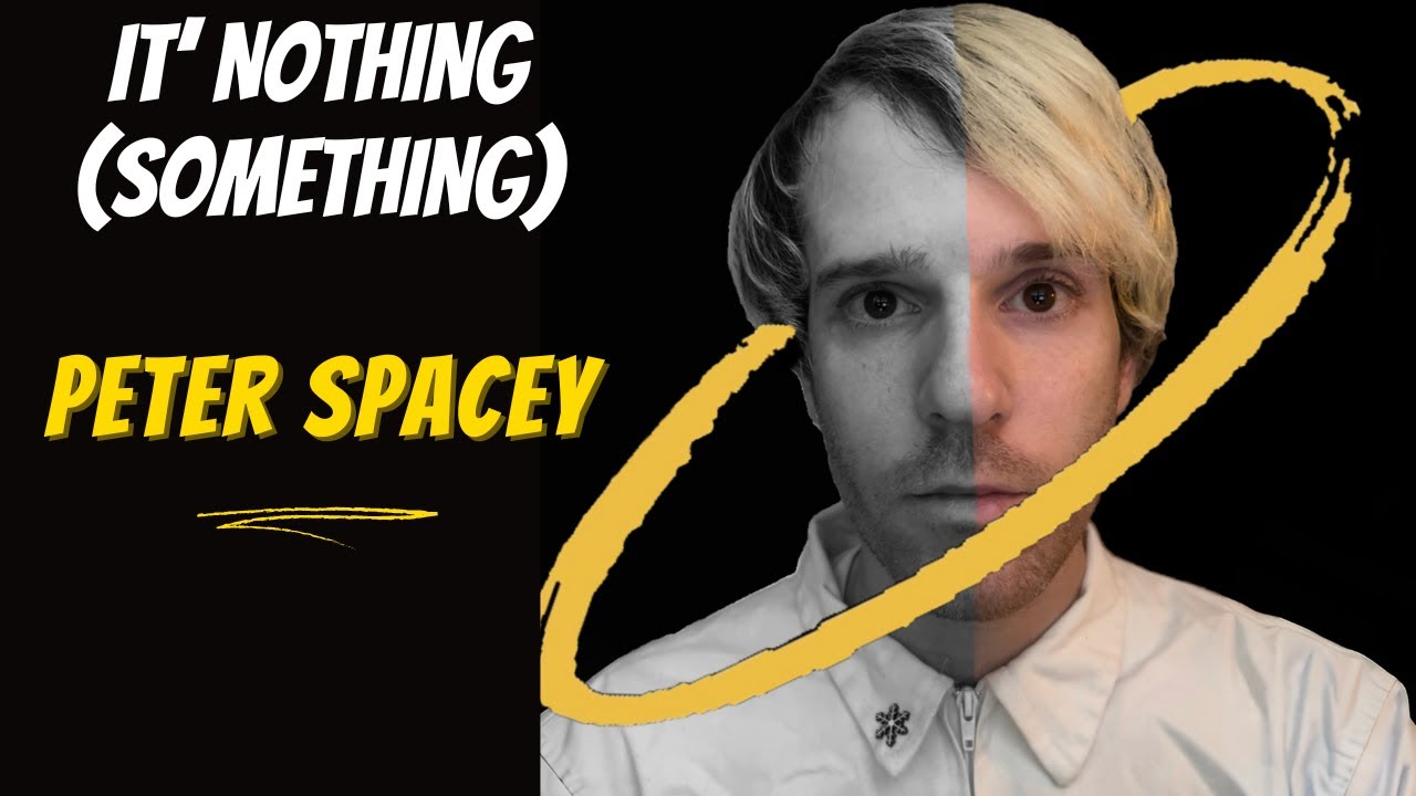 It's Nothing (Something) - Peter Spacey - Music Video - YouTube