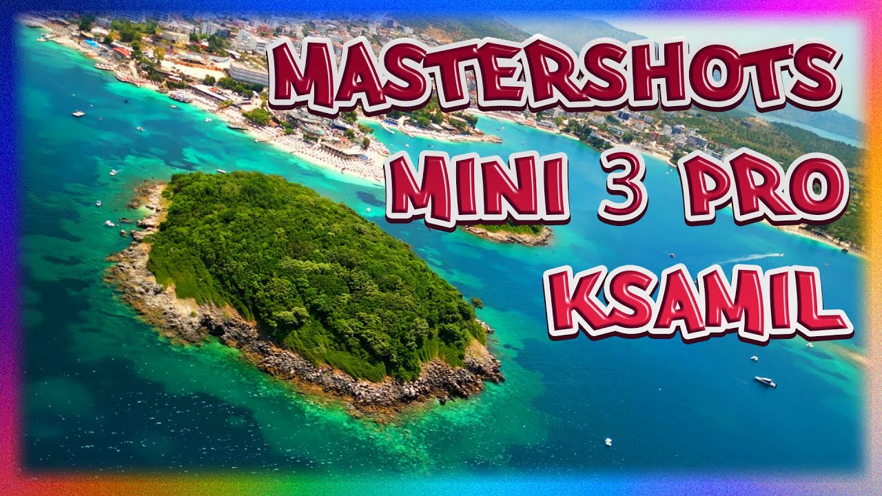 Ksamil Town. MasterShots Dji Mini 3 Pro. 4K - YouTube