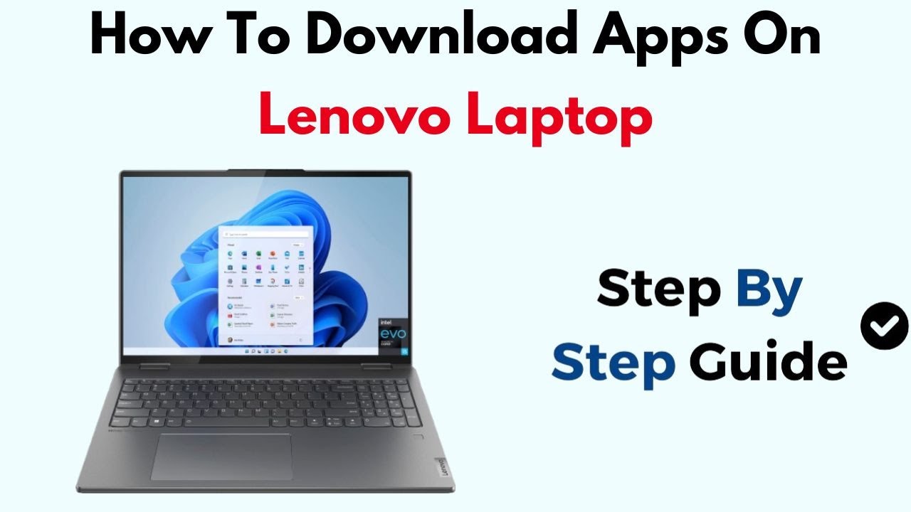 How to Download Apps on Lenovo Laptop – Step-by-Step Guide Using ...