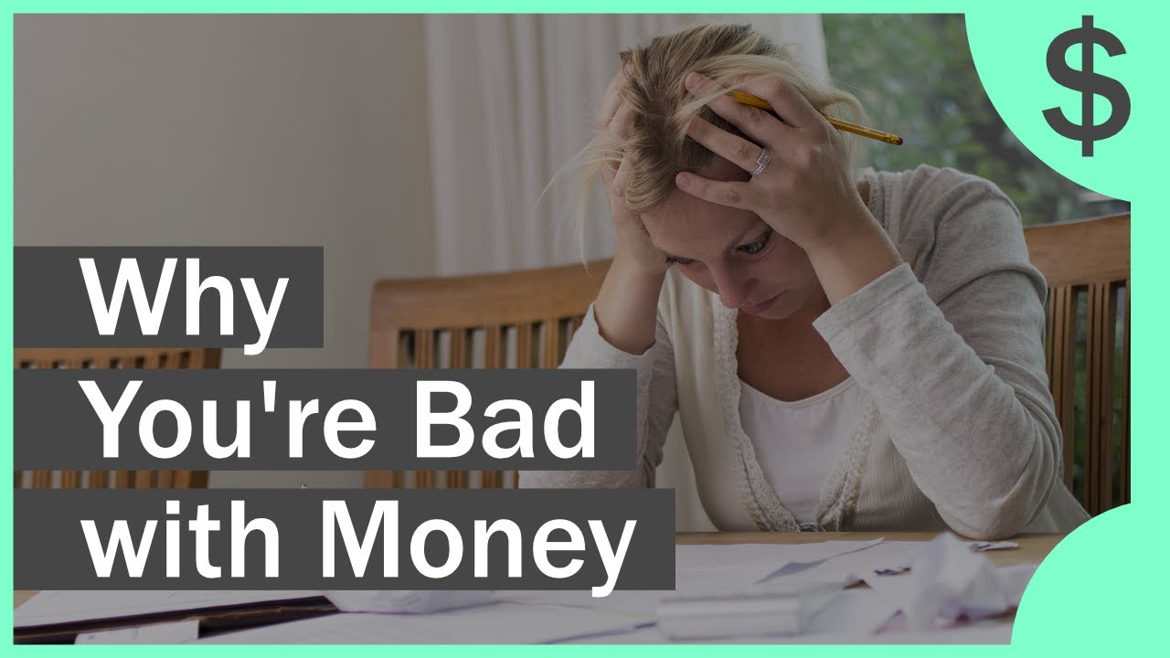 Why Are Most People Bad with Money? - YouTube