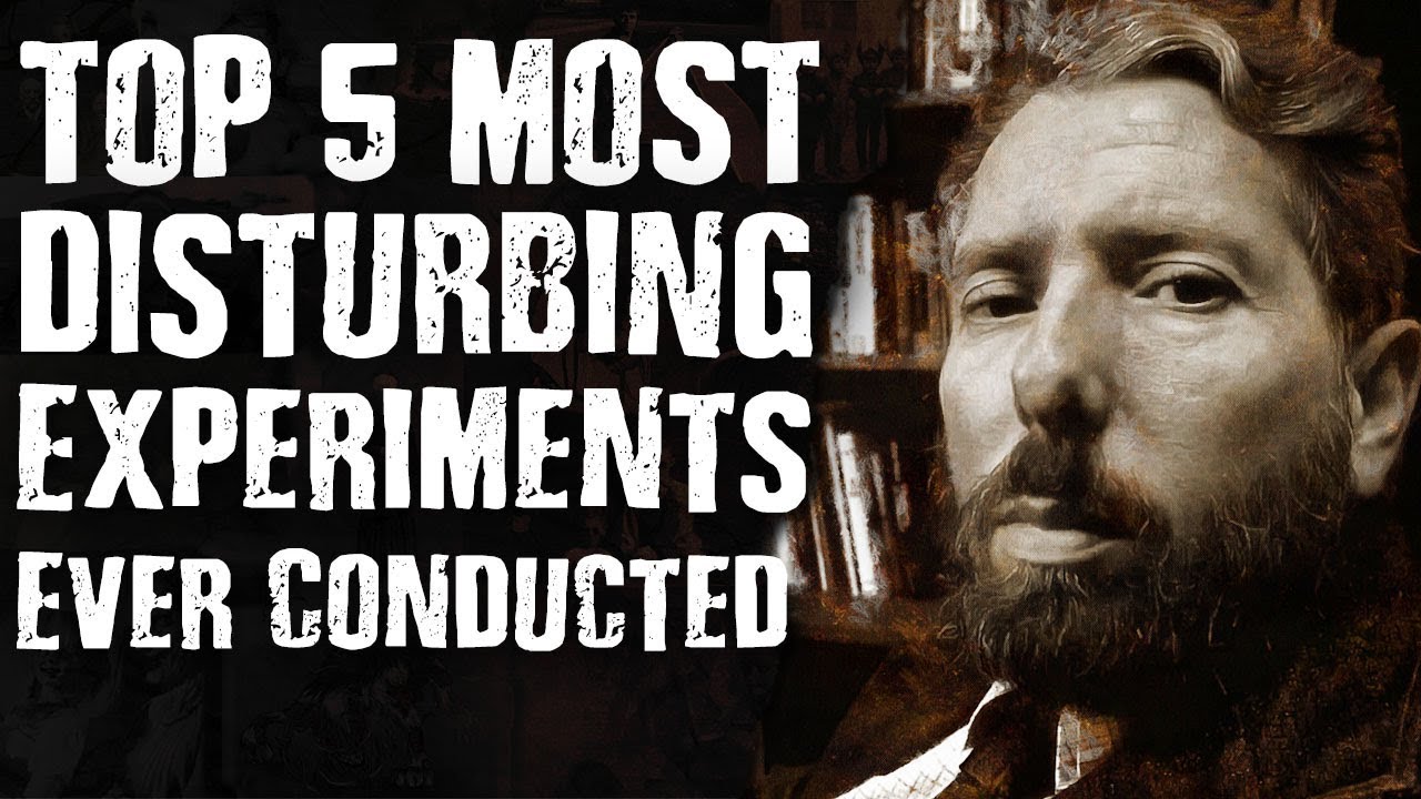 Top 5 Most DISTURBING EXPERIMENTS Ever Conducted - YouTube