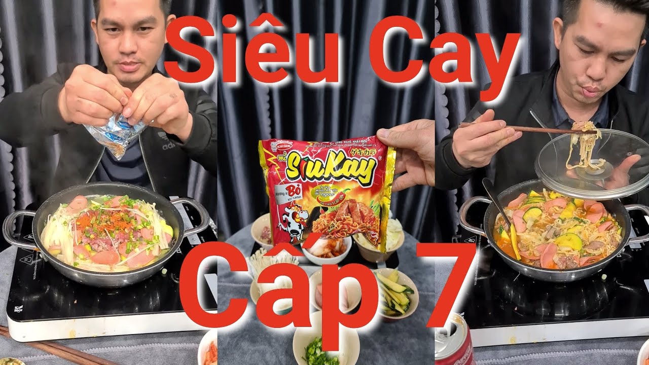 Thử Thách Ăn Mì Siu Cay, Siu Siu Cay Cấp 7 |try the level 7 super spicy ...