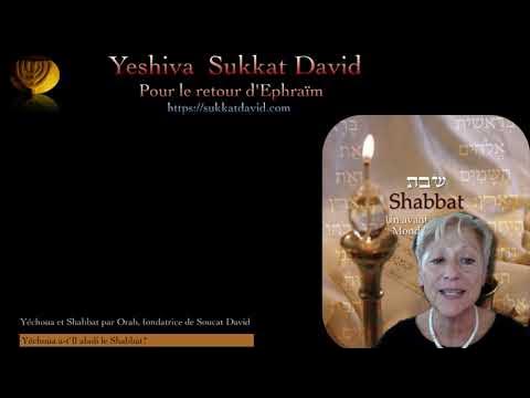 Yéchoua a-t-Il aboli ou confirmé le Shabbat? Seconde partie - YouTube