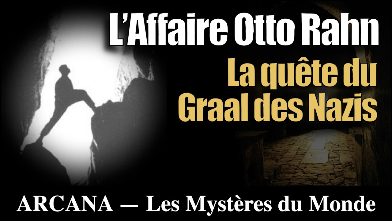 L’Affaire Otto Rahn : La quête du Graal des Nazis - YouTube