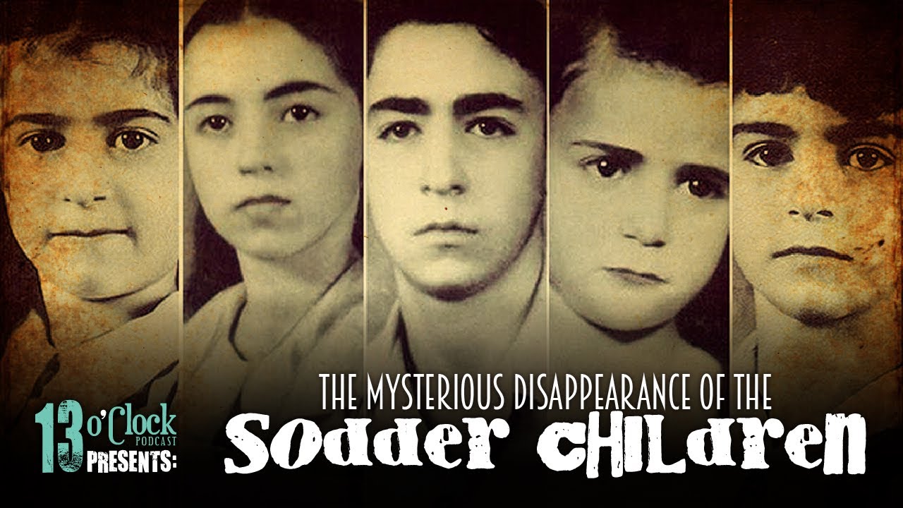 Episode 240 LIVE: The Disappearance of the Sodder Children - YouTube