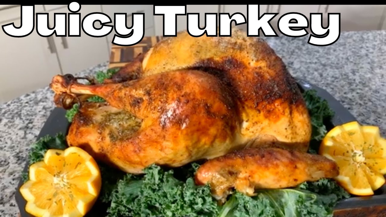 How To Make A Juicy Turkey For Thanksgiving YouTube How To Make A Juicy Turkey For Thanksgiving YouTube