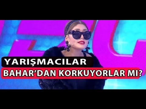 Yarışmacılar Bahar Candan'dan Korktular Mı?