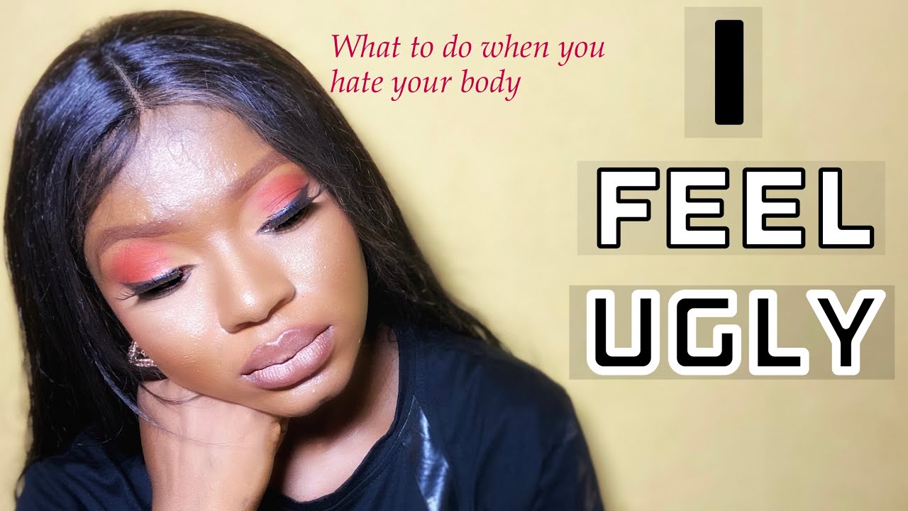 I Hate My Body: Dealing With Poor Body Image and how to fix it # ...