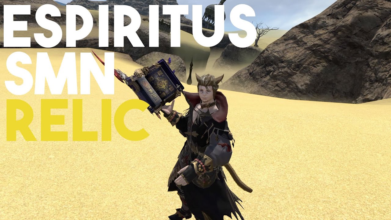 FFXIV Espiritus Summoner Relic Weapon - YouTube