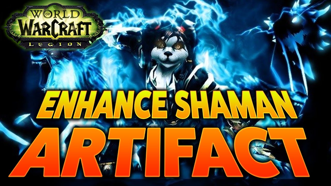 Your Fullest Potential | Enhance Shaman Artifact Weapon Guide #Shaman # ...