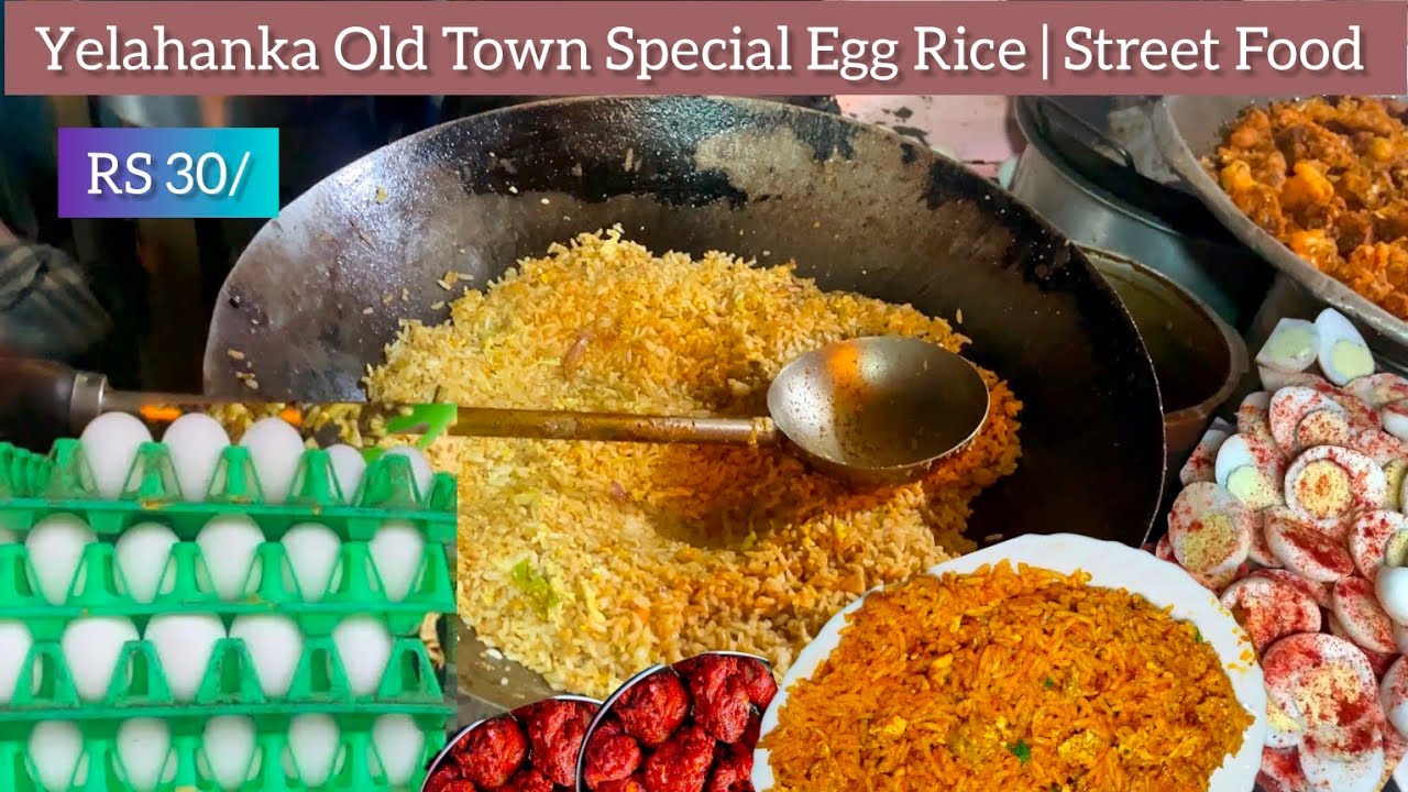 Yelahanka Old Town Special Egg Rice || 25 Years Old || Uncle Egg Rice ...