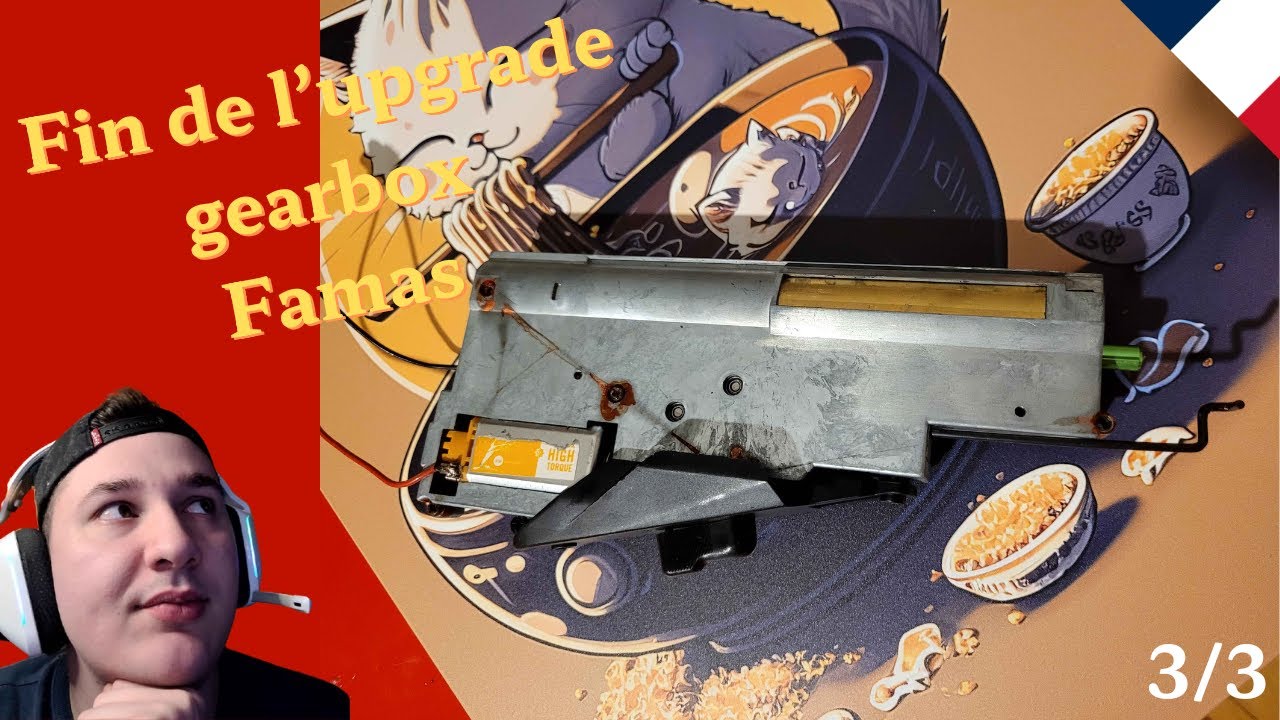 Fin de l'upgrade de la gearbox de la Famas - YouTube