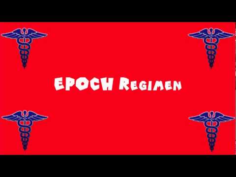 Pronounce Medical Words ― EPOCH Regimen - YouTube