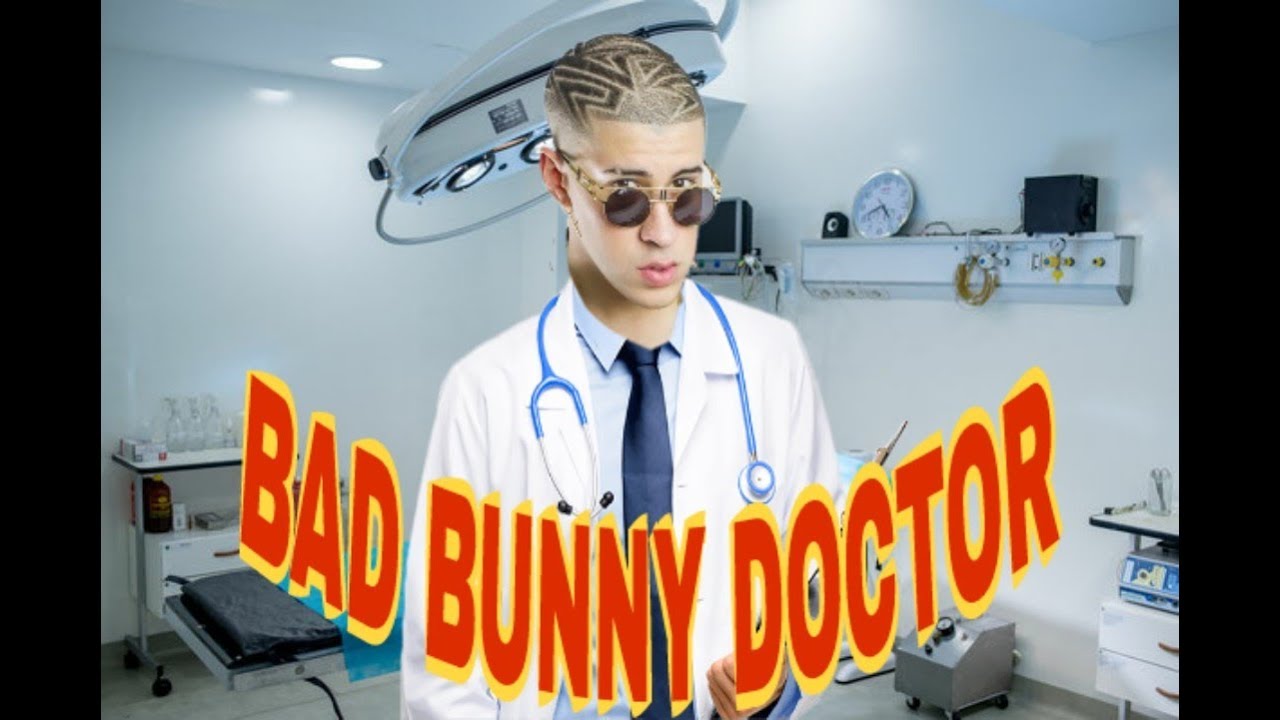 SI BAD BUNNY FUERA DOCTOR - YouTube