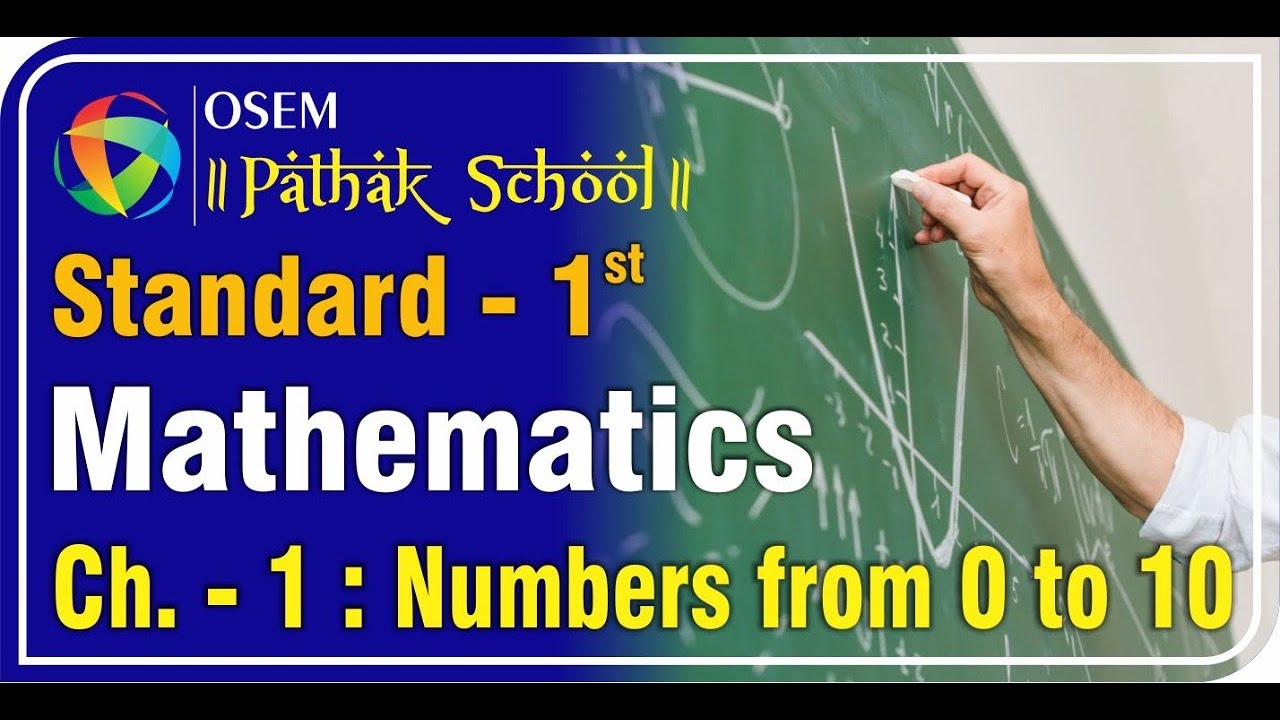 Std. 1 | Mathematics | Ch. 1 : Numbers from 0 to 10 - YouTube
