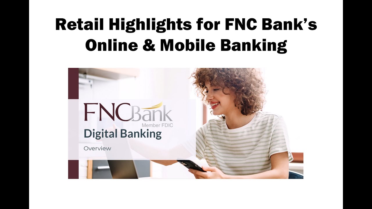 FNC Bank Online Banking for Consumers - YouTube