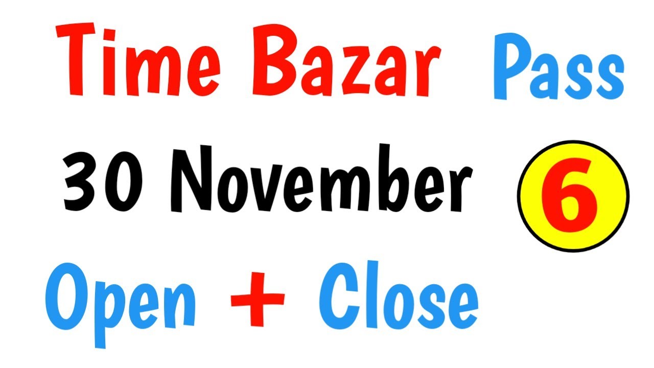 𝐓𝐢𝐦𝐞 𝐁𝐚𝐳𝐚𝐫 30-11-2024 | 𝐓𝐢𝐦𝐞 𝐁𝐚𝐳𝐚𝐫 𝐒𝐢𝐧𝐠𝐥𝐞 𝐎𝐩𝐞𝐧 | 𝐓𝐢𝐦𝐞 𝐁𝐚𝐳𝐚𝐫 𝐂𝐡𝐚𝐫𝐭 ...