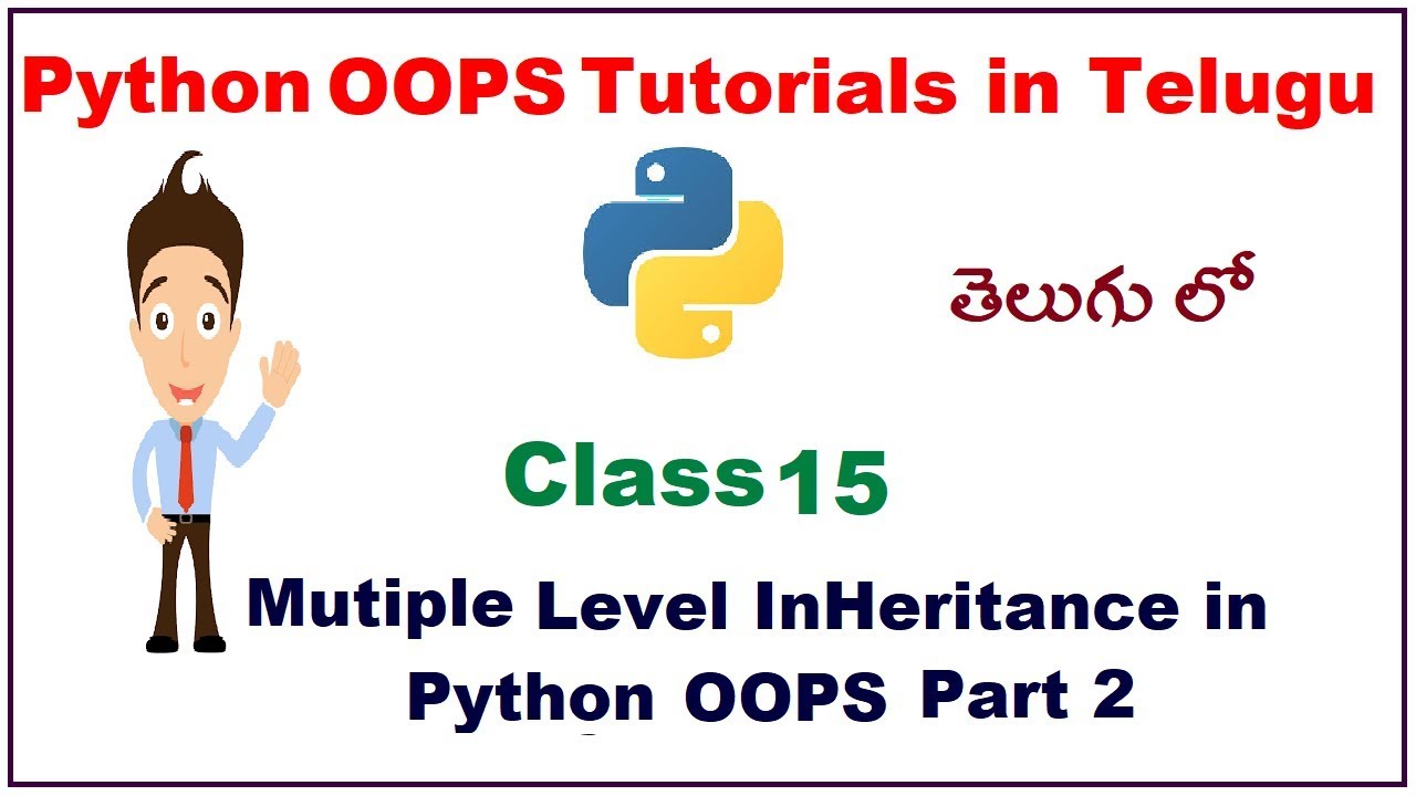 Multilevel Inheritance In Python Telugu VLR Training Class 15 YouTube multilevel-inheritance-in-python-telugu-vlr-training-class-15-youtube