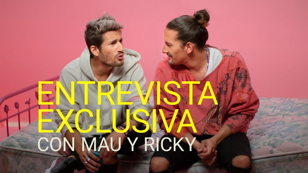 Mi Mala - Mau y Ricky Entrevista Exclusiva - YouTube