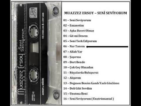 MUAZZEZ ERSOY   NAR TANEM