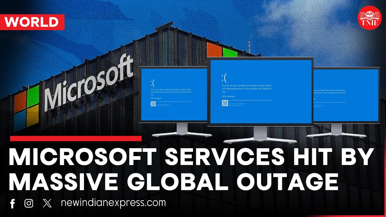Massive Microsoft outage wreaks havoc worldwide - YouTube